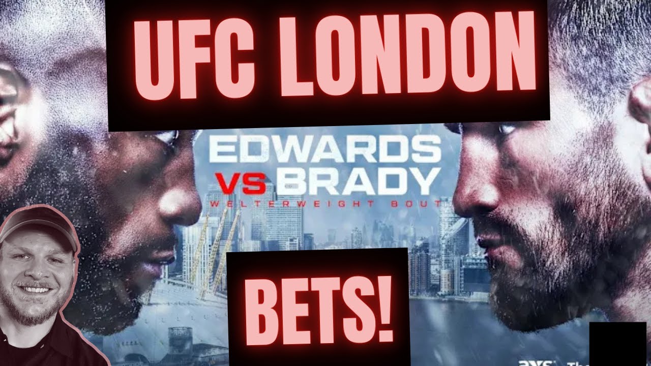 My Bets for UFC London Edwards vs. Brady - YouTube