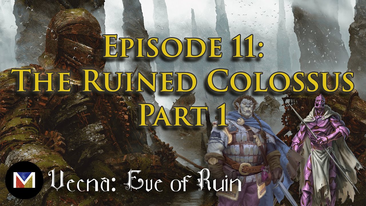 E11 | The Ruined Colossus: Part 1 | Vecna: Eve of Ruin - YouTube