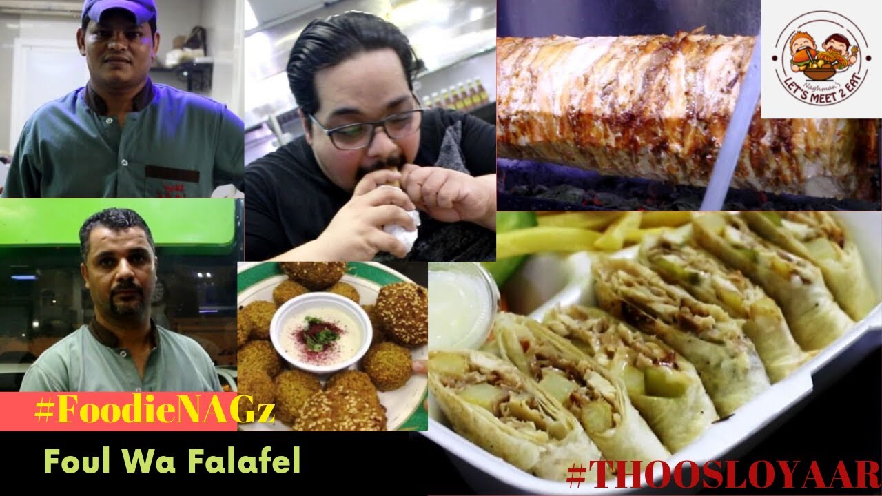 FoodieNAGz | Foul Wa Falafel Sharjah, UAE | Charcoal Grilled Shawarmas ...
