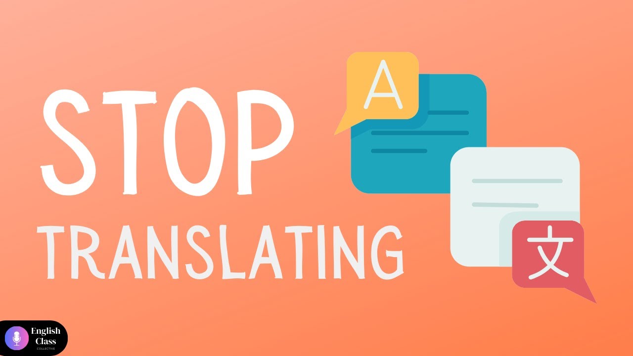 Think in English: How to Stop Translating and Speak Fluently! 🎧 English ...