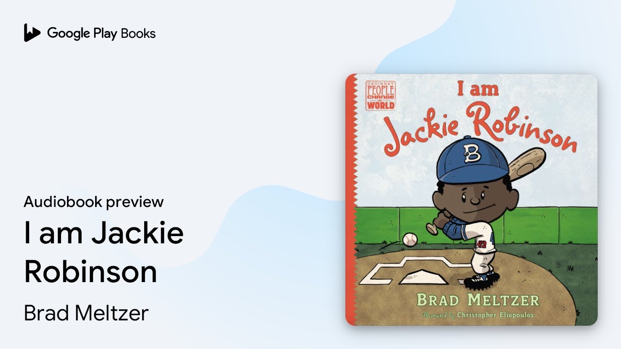 I am Jackie Robinson by Brad Meltzer · Audiobook preview - YouTube