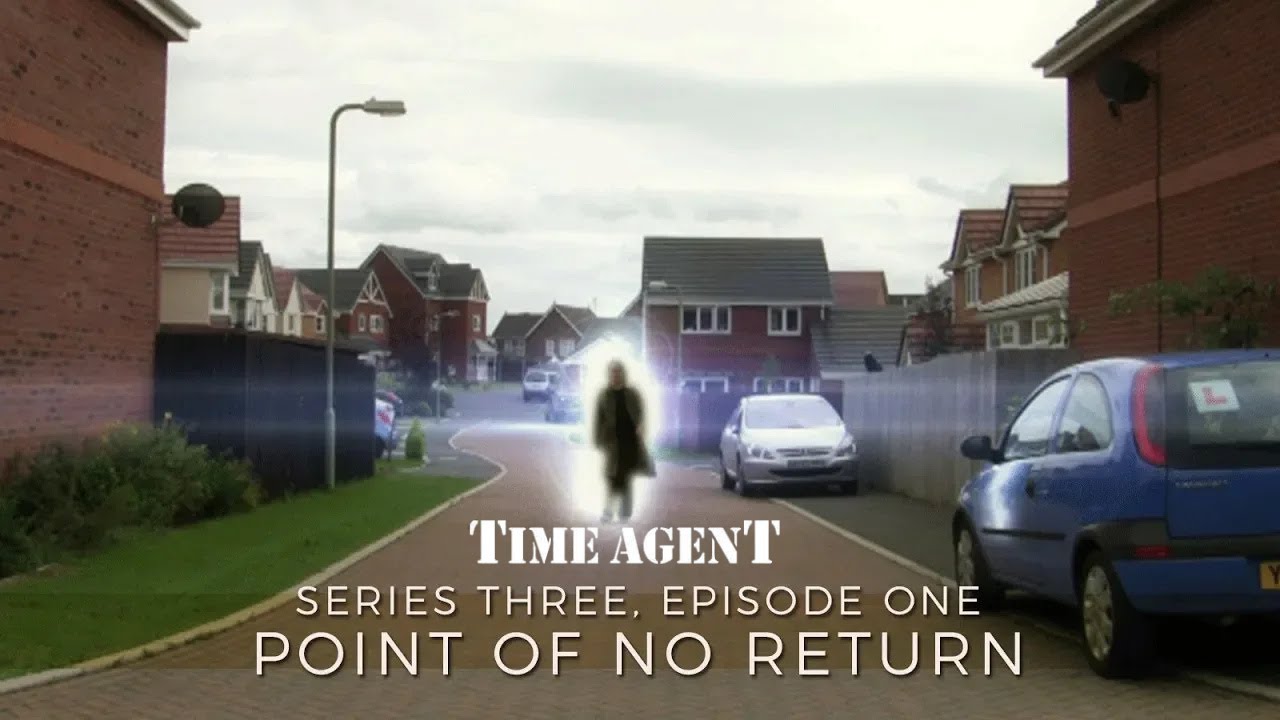 Time Agent | Series 3 | Episode One: Point of No Return - YouTube