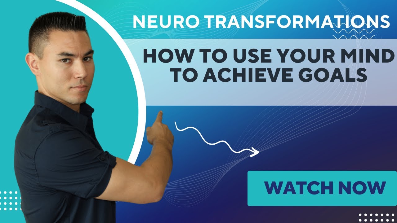 Neuro Transformations - How to align your whole mind to reach your ...