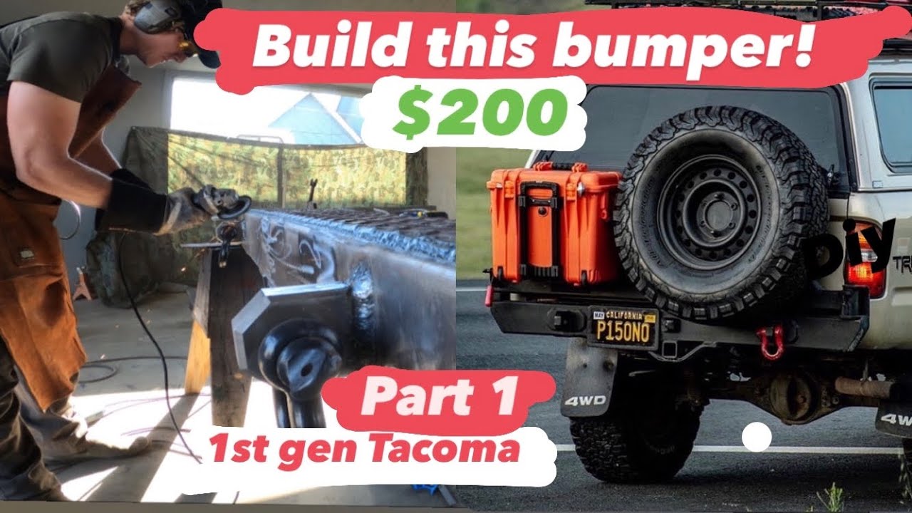 $200 DIY Bumper! How to build the ultimate Tacoma rear bumper for under ...