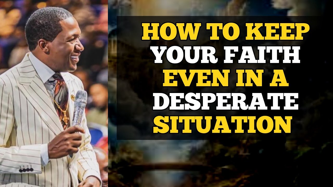 HOW TO KEEP YOUR FAITH IN A DESPERATE SITUATION || PROPHET UEBERT ANGEL ...
