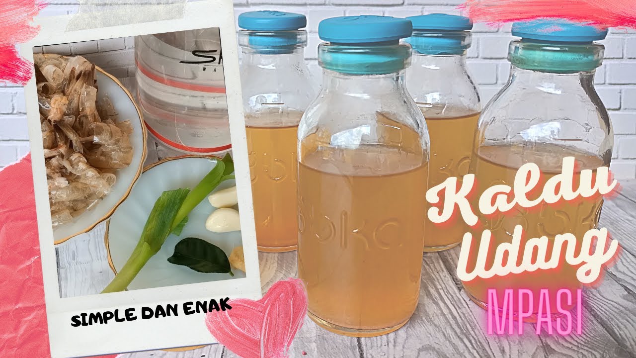 RESEP KALDU UDANG HOMEMADE 💞 PENYEDAP RASA ALAMI UNTUK MPASI - YouTube