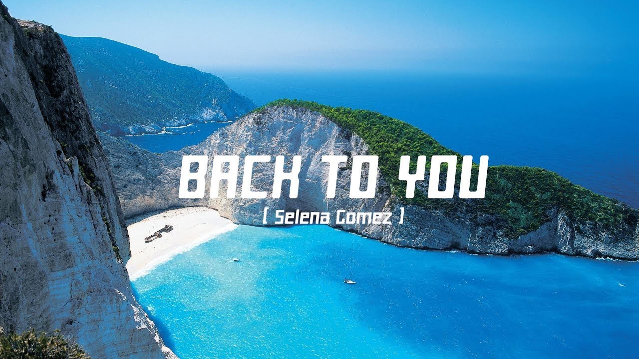 Selena Gomez - Back To You (Lyrics) - YouTube