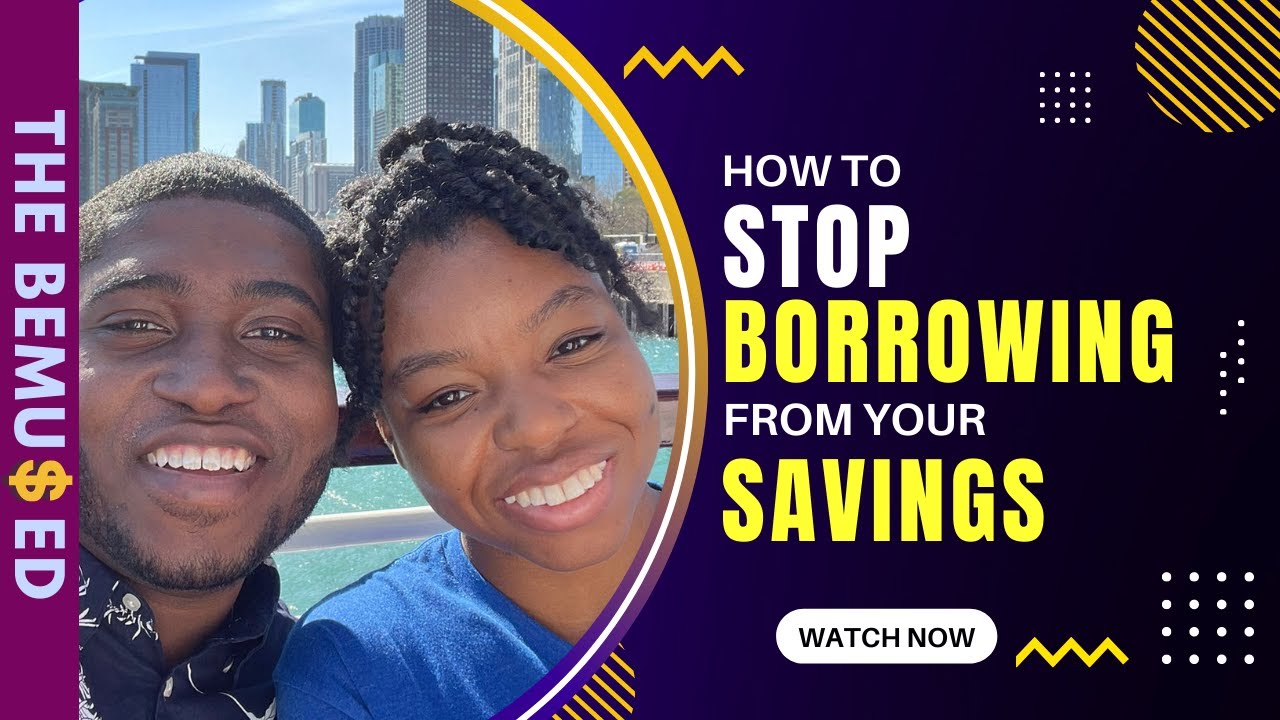 HOW TO STOP "BORROWING" FROM YOUR SAVINGS (why is saving money so hard ...