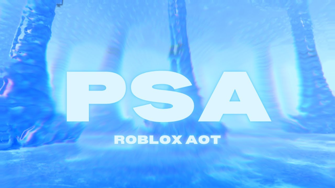 PSA Roblox AOT Edit - YouTube