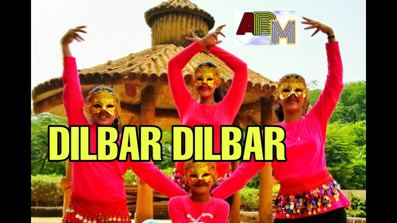 DILBAR DILBAR SONG DANCE PERFORMANCE| ABM DANCE MUSIC|SATYAMEVA JAYATE ...