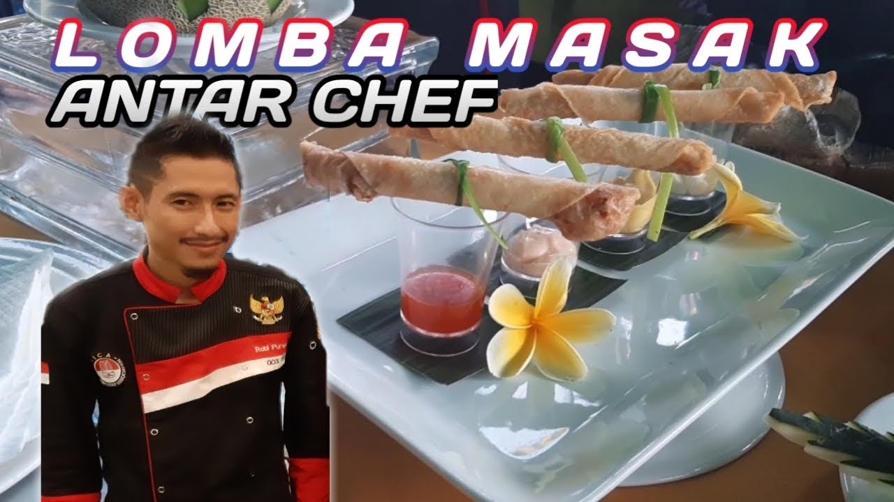 Lomba Masak Chef Profesional - YouTube