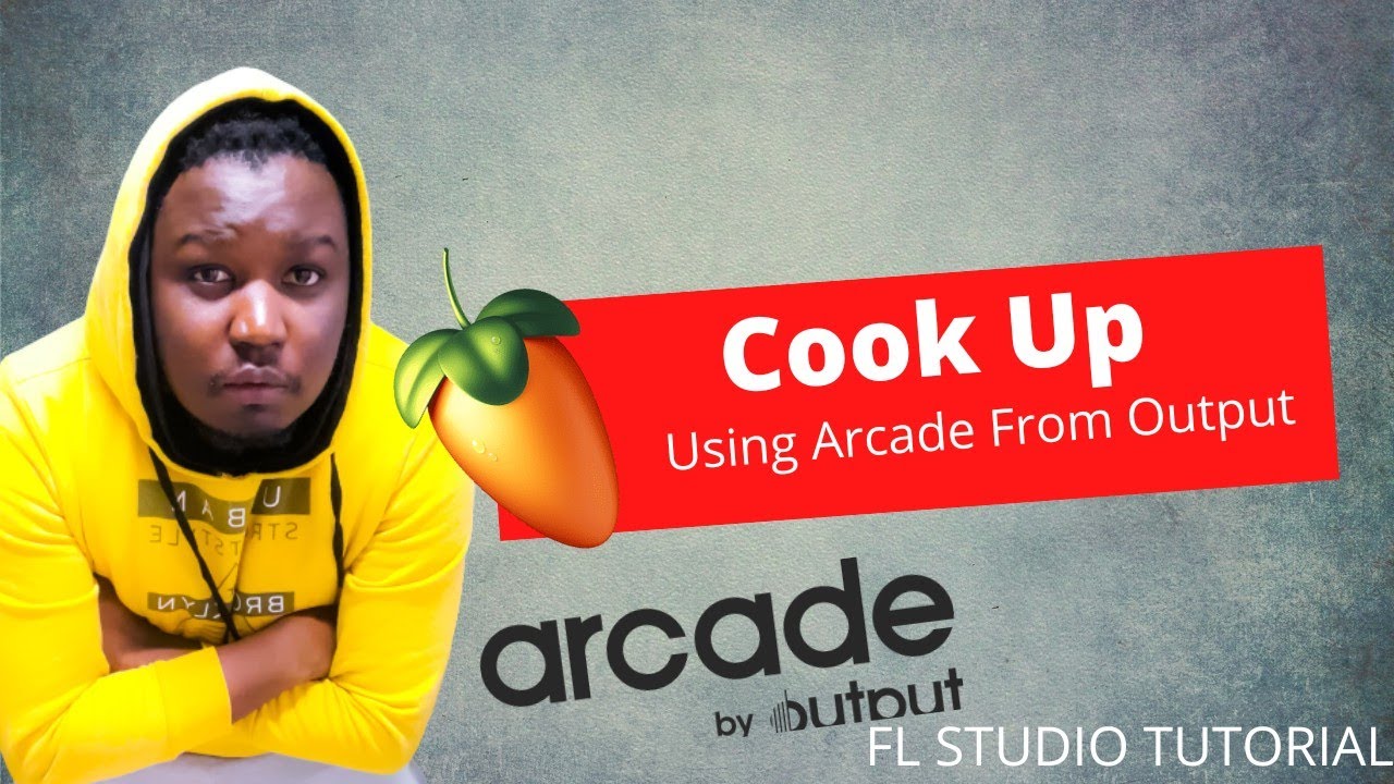 #072 Making A Beat Using Arcade by Output, FL Studio Tutorial - YouTube