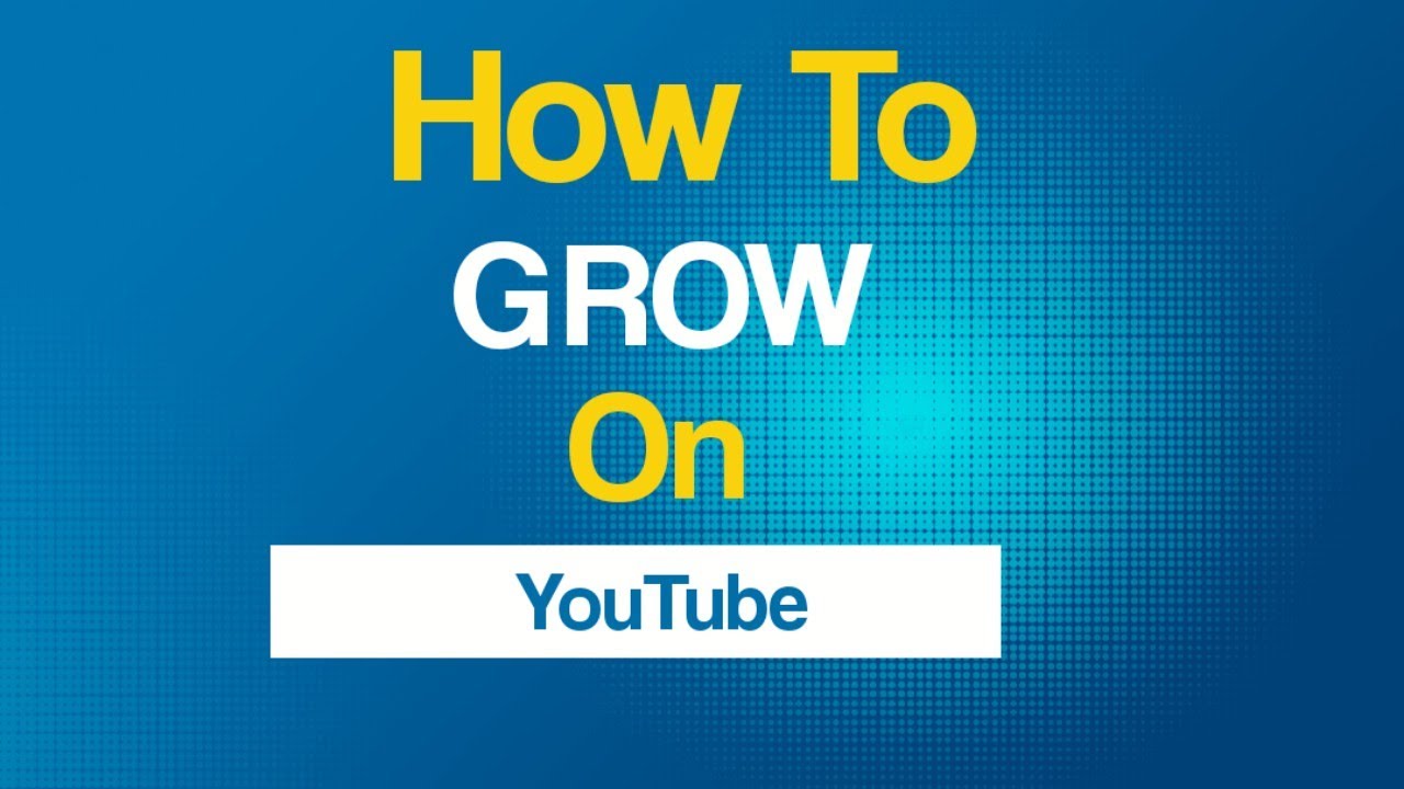 How To GrowYour YouTube Channel | YouTube Me Grow Kaise Kare 2023 - YouTube