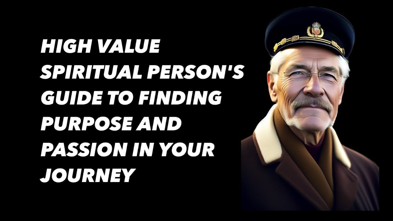 High Value Spiritual Person s Guide To Finding Purpose And Passion In High Value Spiritual Person s Guide To Finding Purpose And Passion In