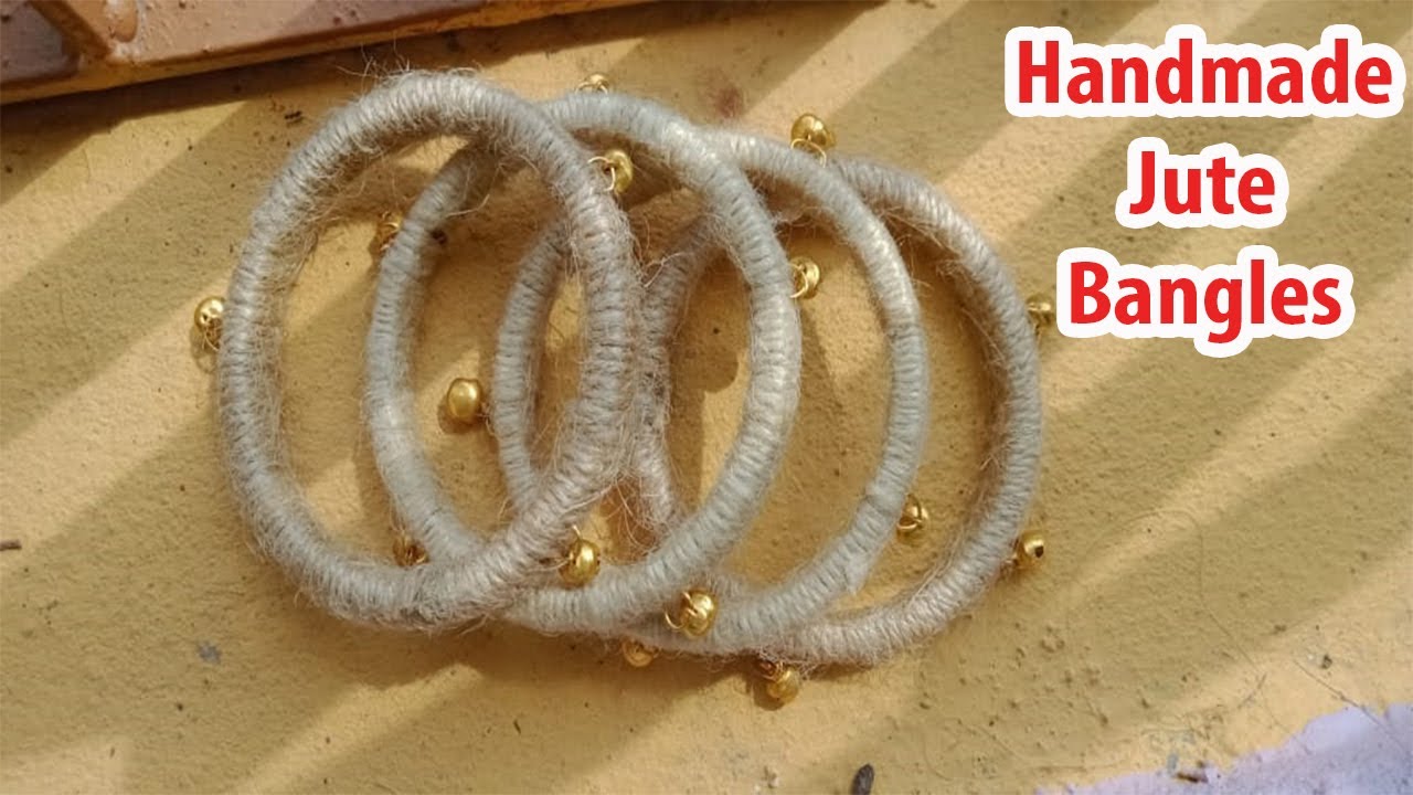 How to make Bangles with Jute | Handmade Jute Bangles - YouTube