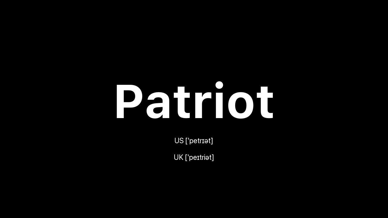 How to Pronounce Patriot: 🇺🇸 American English vs. 🇬🇧 British English ...