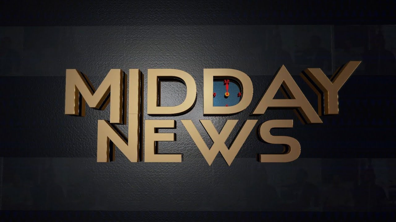 MID-DAY NEWS || MONDAY MARCH 4, 2024 - YouTube