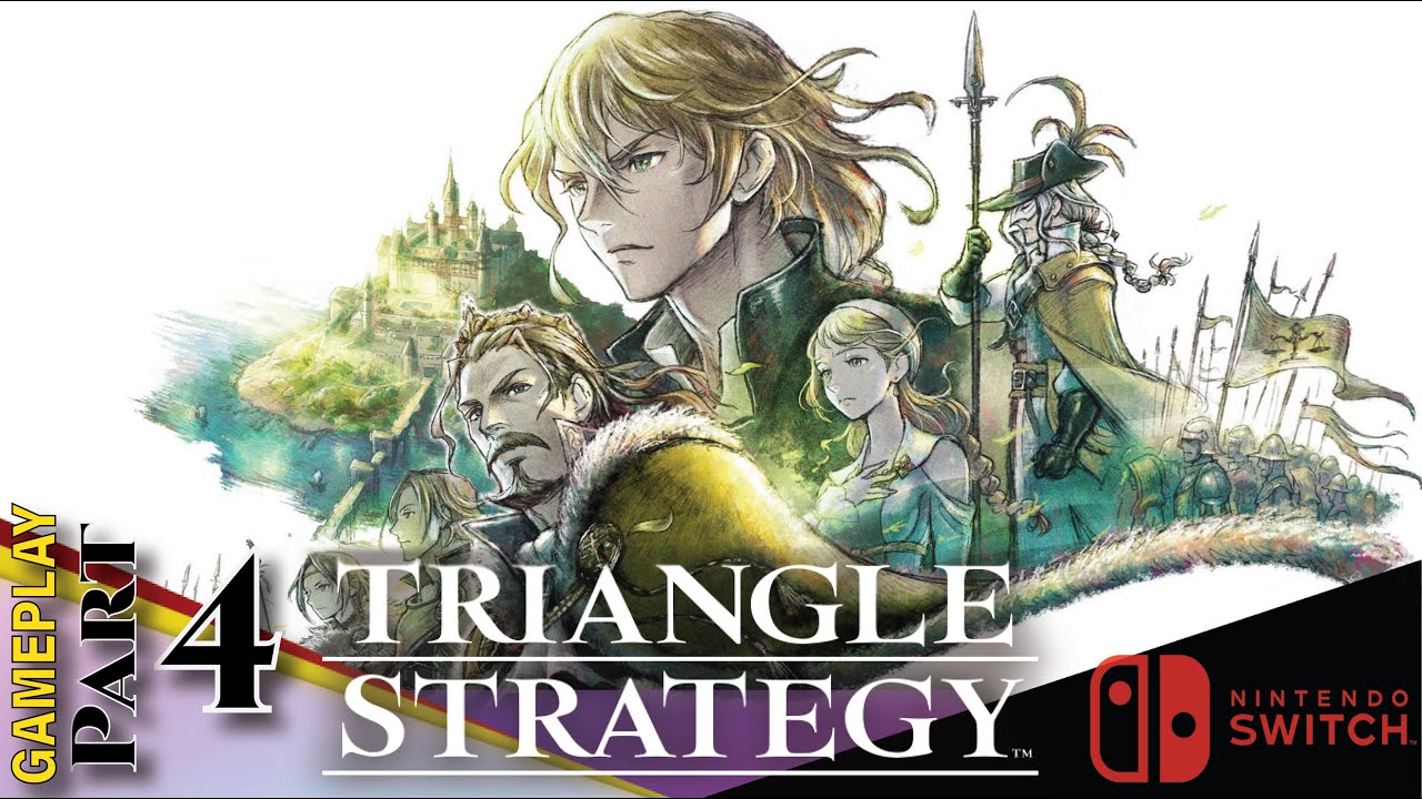 TRIANGLE STRATEGY GAMEPLAY WALKTHROUGH PART 4 HD 60FPS [No Commentary ...