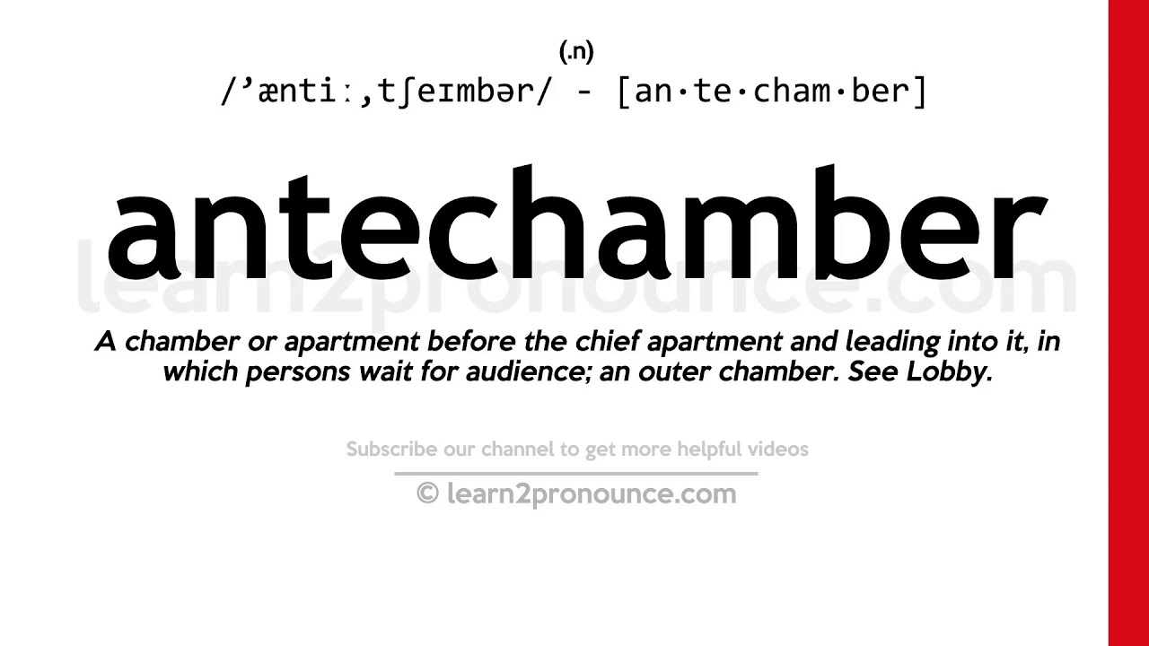 Pronunciation of Antechamber | Definition of Antechamber - YouTube
