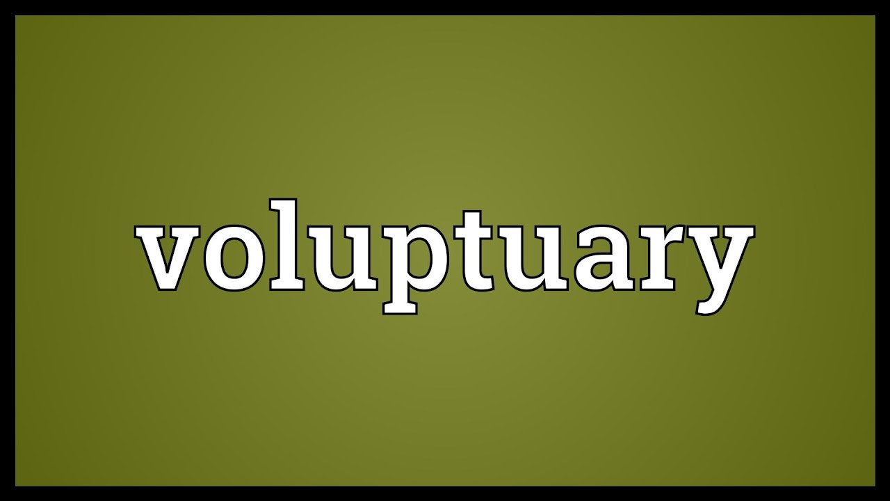 Voluptuary Meaning - YouTube