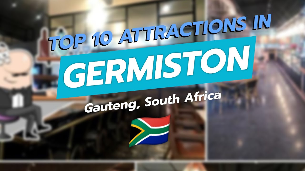 🌍 Top 10 Attractions in Germiston, Gauteng, South Africa 🇿🇦 - YouTube