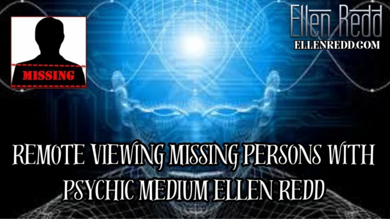 Remote viewing missing persons 🔮💫 with Psychic Medium Ellen Redd - YouTube
