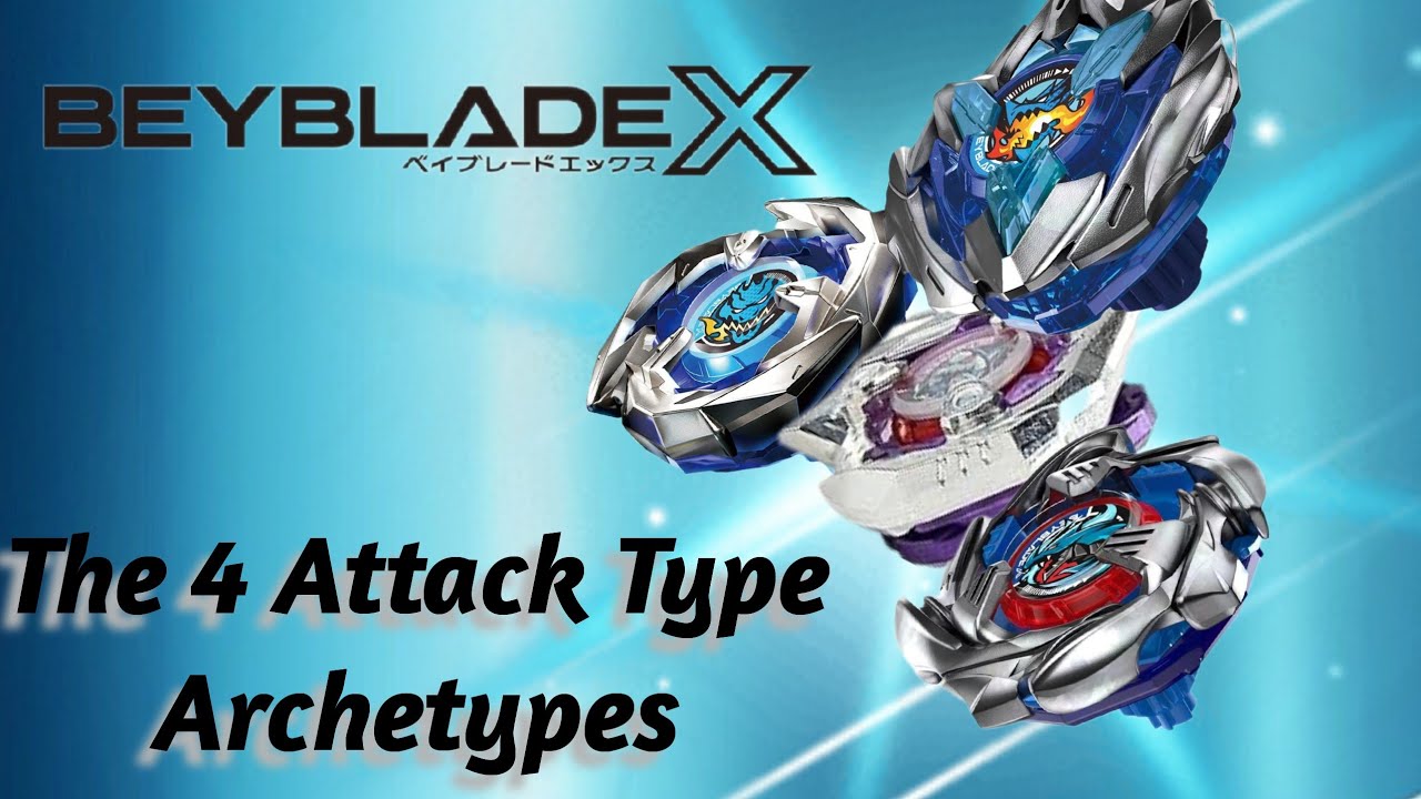 ALL 4 Beyblade X Attack Type Archetypes | How They Differ and How To ...