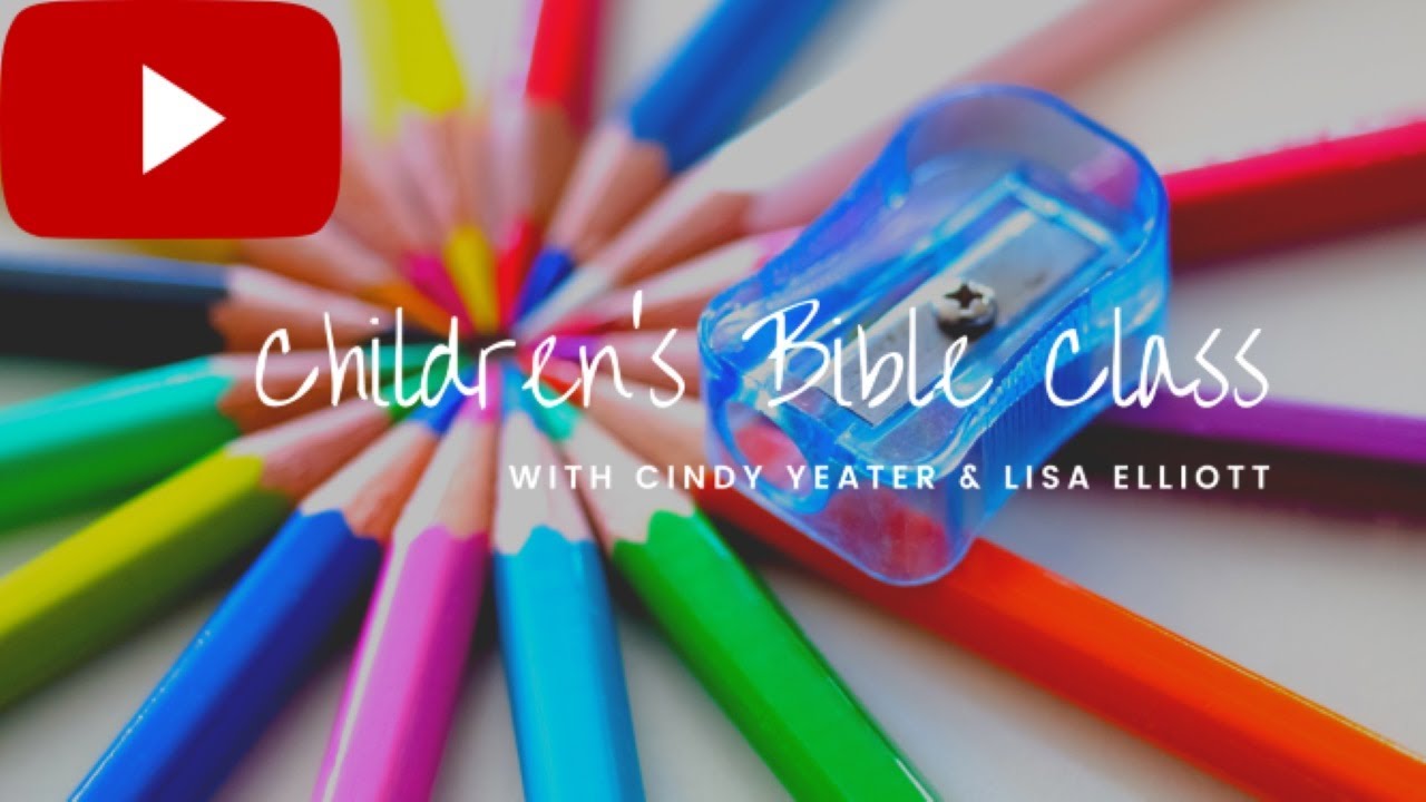 Children's Bible Class - YouTube