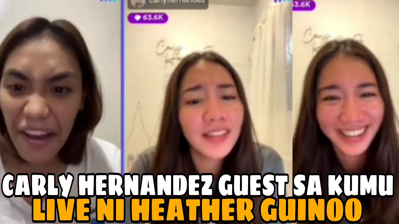 CARLY HERNANDEZ GUEST SA KUMU LIVE NO HEATHER GUINOO | GANDA TALAGA NI ...