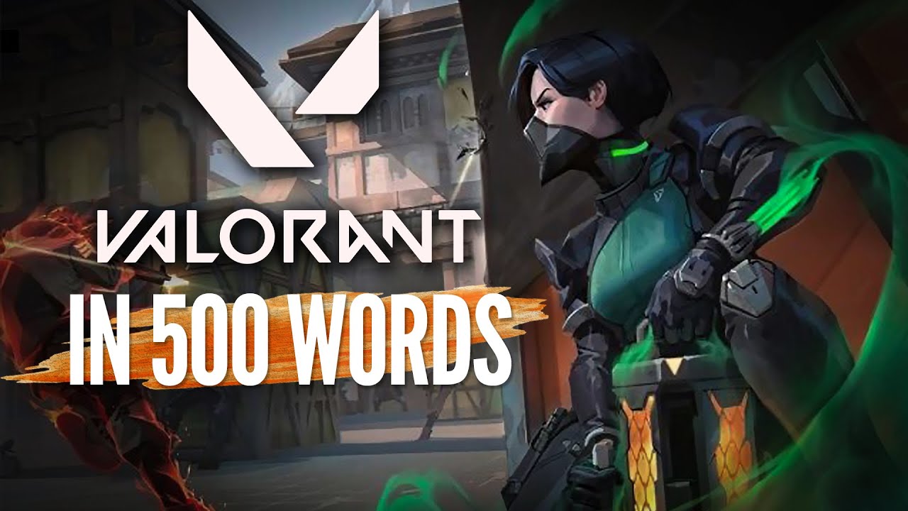 Valorant Review - In 500 Words or Less! - YouTube