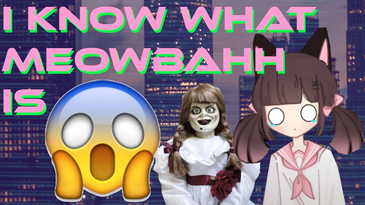 I know who [What] Meowbahh REALLY is - YouTube