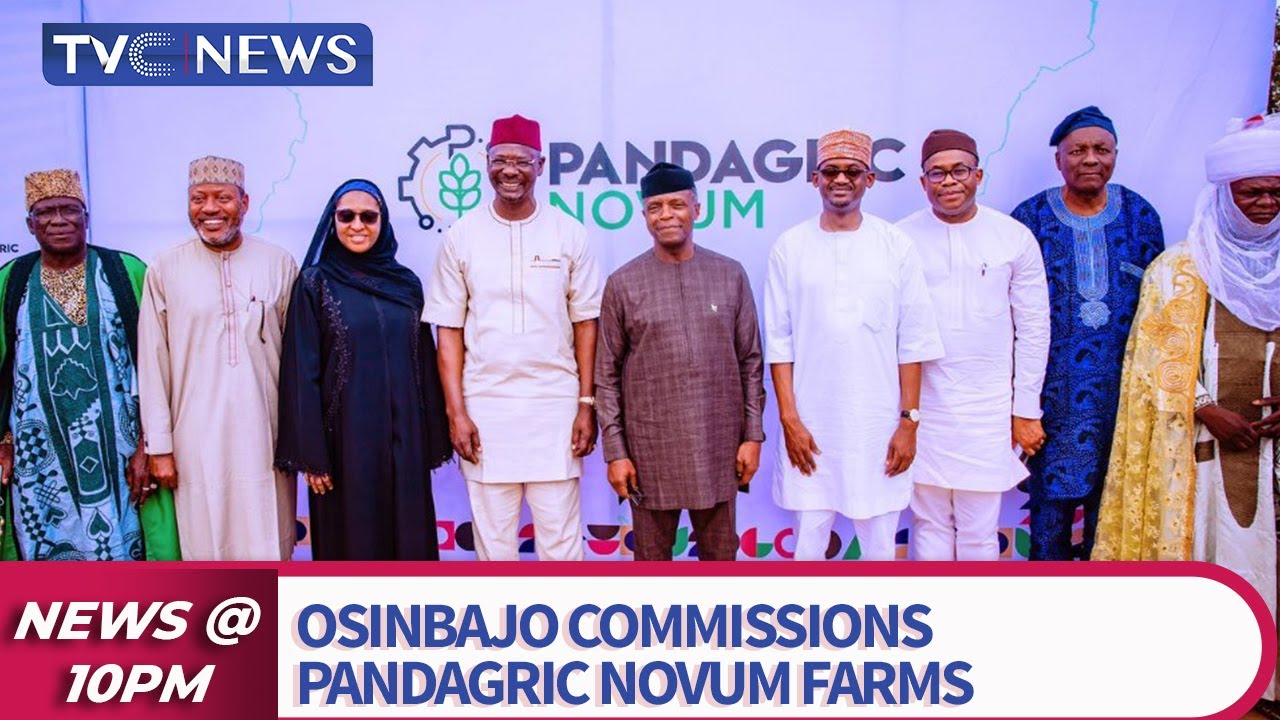Osinbajo Commissions Pandagric Novum Farms in Nasarawa - YouTube