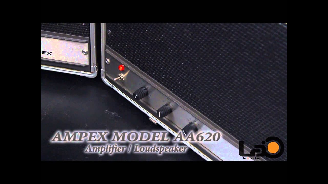 AMPEX Model AA-620 Amplifier / Loudspeaker - YouTube