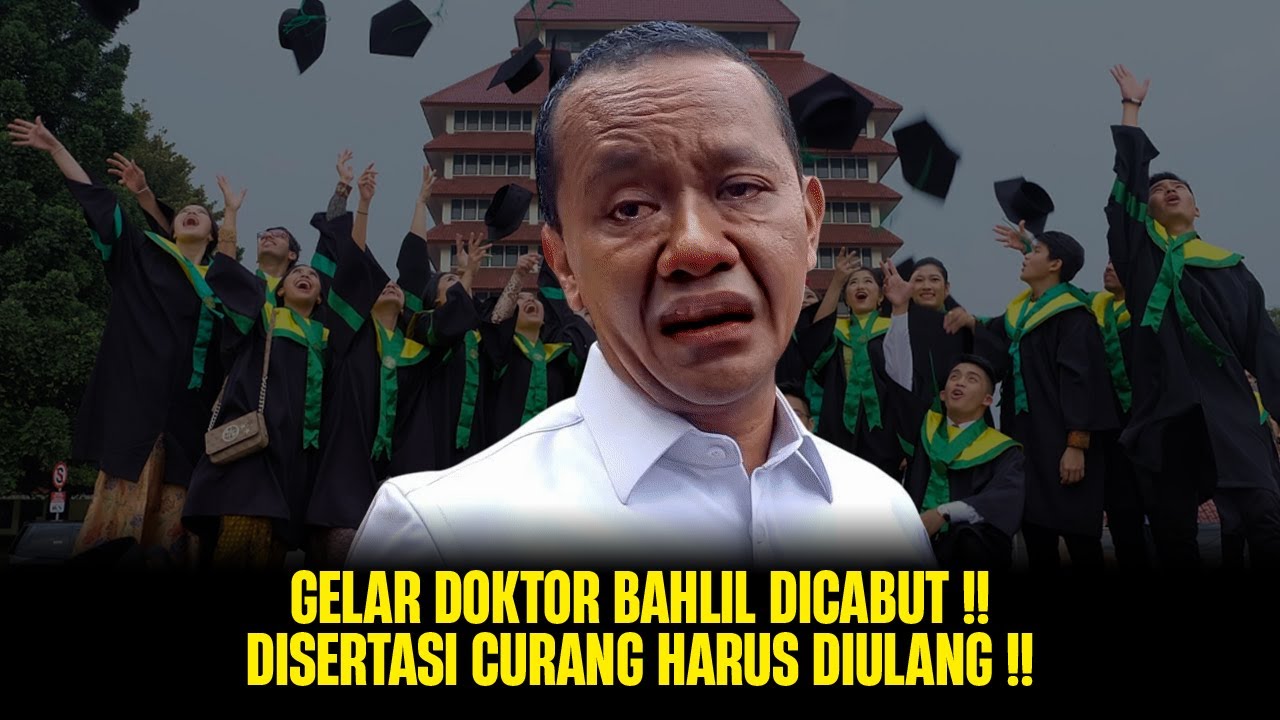 GELAR DOKTOR BAHLIL DICABUT !! DISERTASI CURANG HARUS DIULANG !! - YouTube