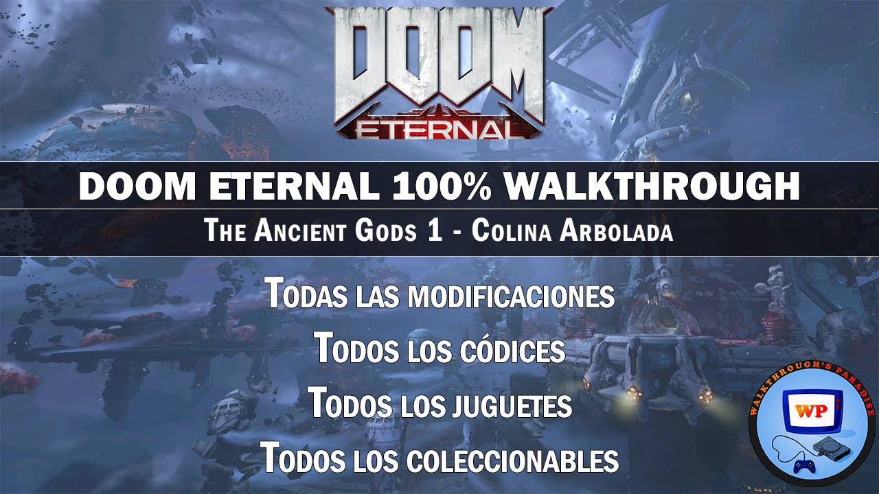 DOOM Eternal 100% Walkthrough - The Ancient Gods 1 - Colina Arbolada ...