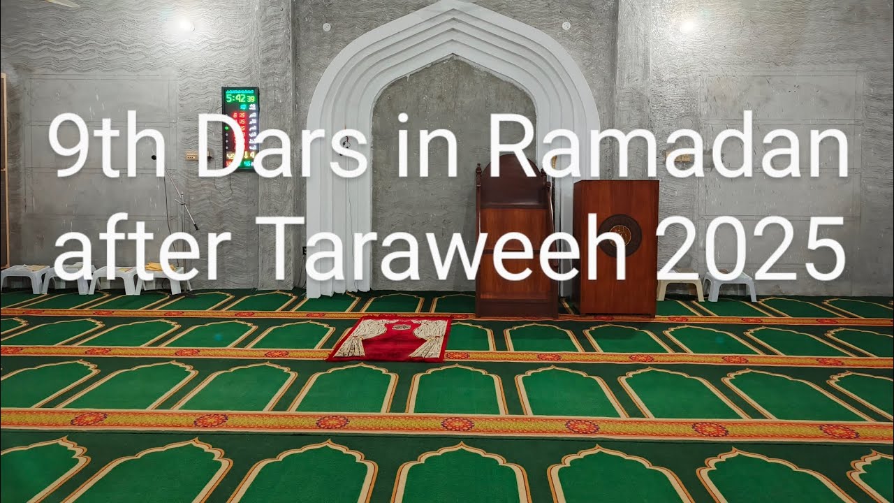 9th Dars in Ramadan after Taraweeh 2025 - YouTube