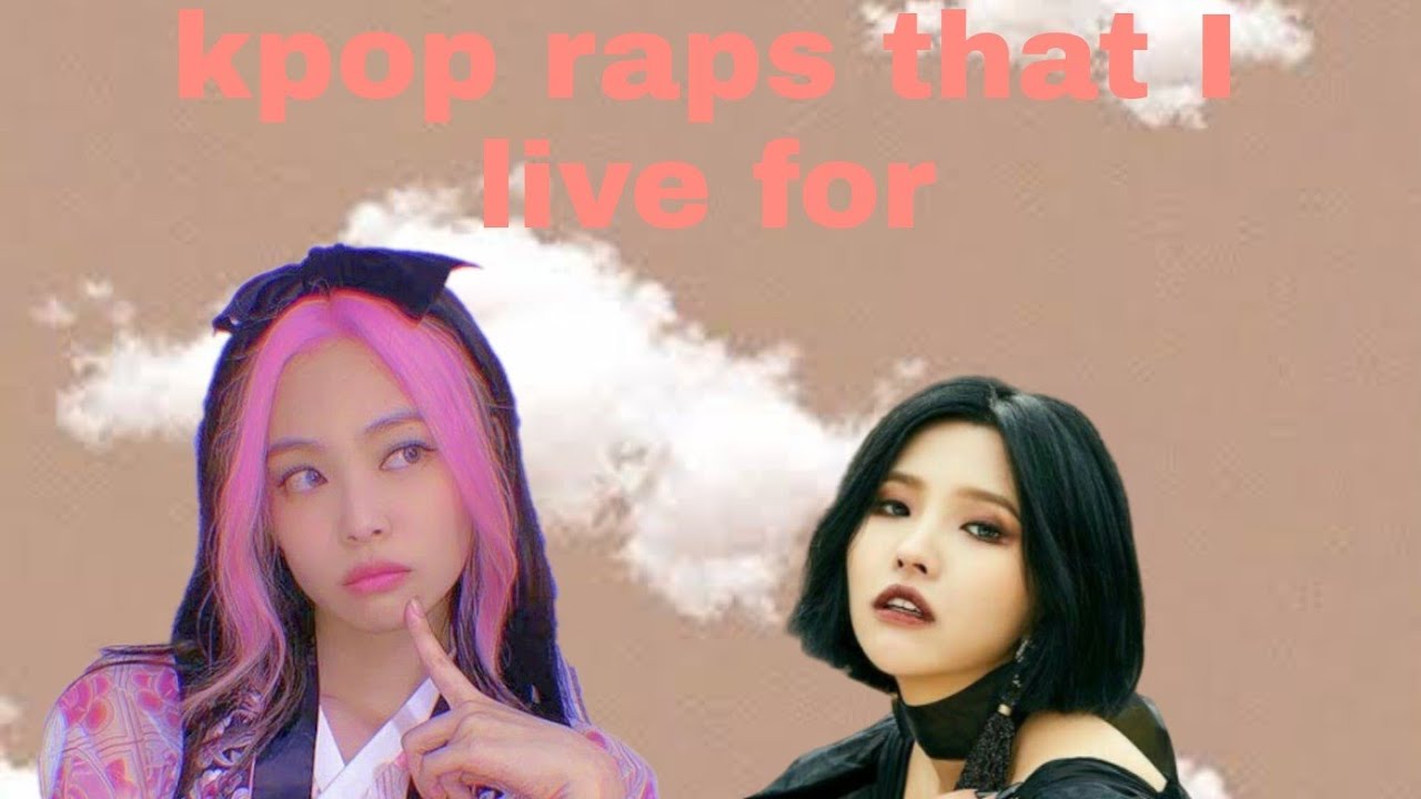 kpop raps that I live for - YouTube