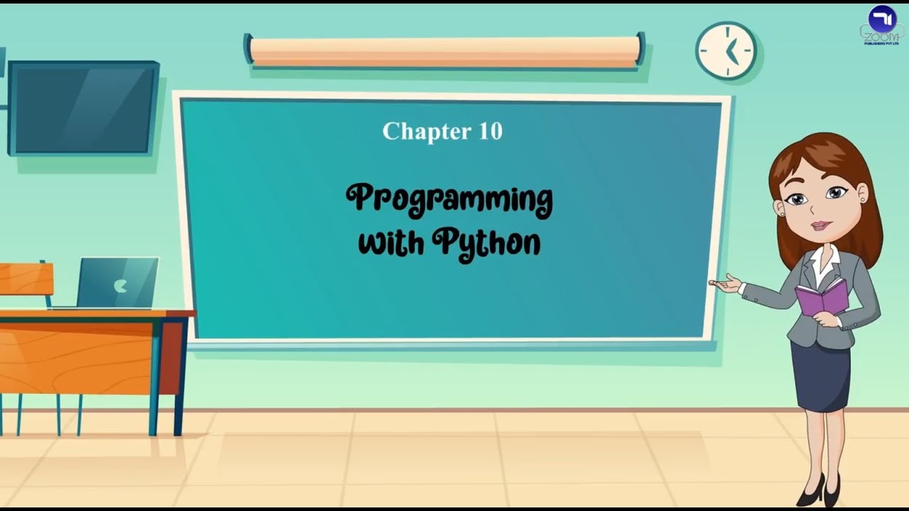 Chapter 10 | Programming With Python | Class 7 | Tech Today Computer - YouTube