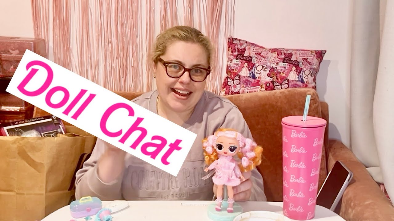 Doll Chat and recent purchases - YouTube