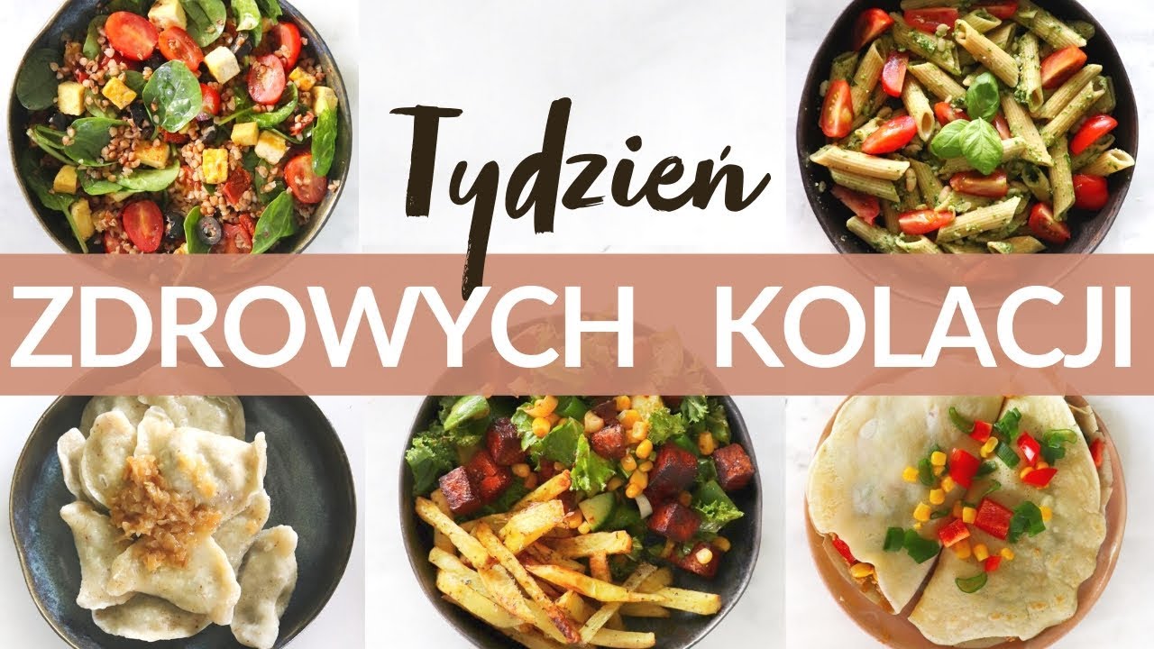 TYDZIEŃ KOLACJI - zdrowe przepisy na kolacje - YouTube