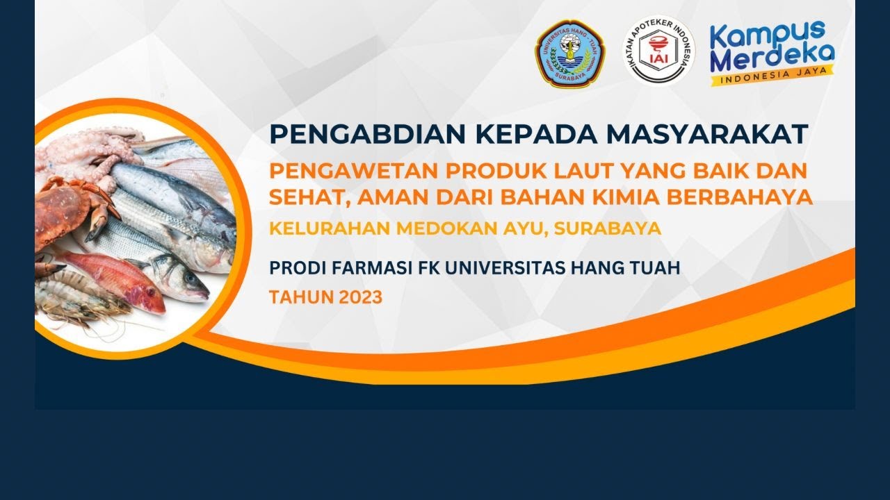 Pengabdian Masyarakat "Pengawetan Produk Laut Yang Baik Dan Sehat, Aman ...