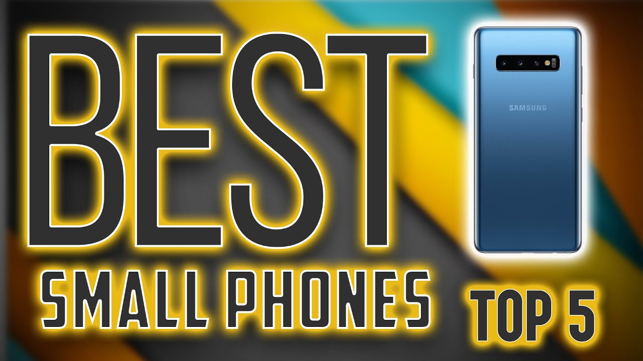 Best Small Phones 2020 [TOP 5] - YouTube