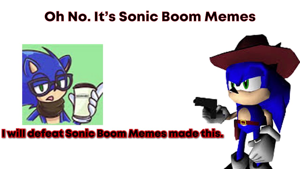 Oh No. It's Sonic Boom Memes! - YouTube