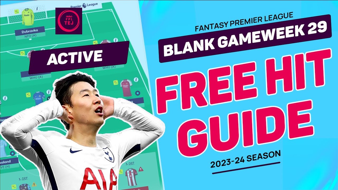 FPL FREE HIT GUIDE GAMEWEEK 29 | FANTASY PREMIER LEAGUE 2023/24 TIPS ...