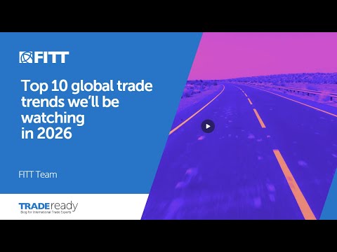 The Top 10 Global Trade Trends We'll be Watching in 2026 - YouTube