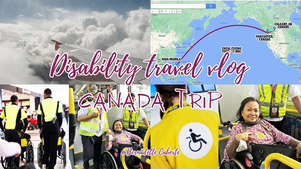 TRAVELLING TO CANADA WITH DISABILITY / DISABILITY TRAVEL VLOG - YouTube
