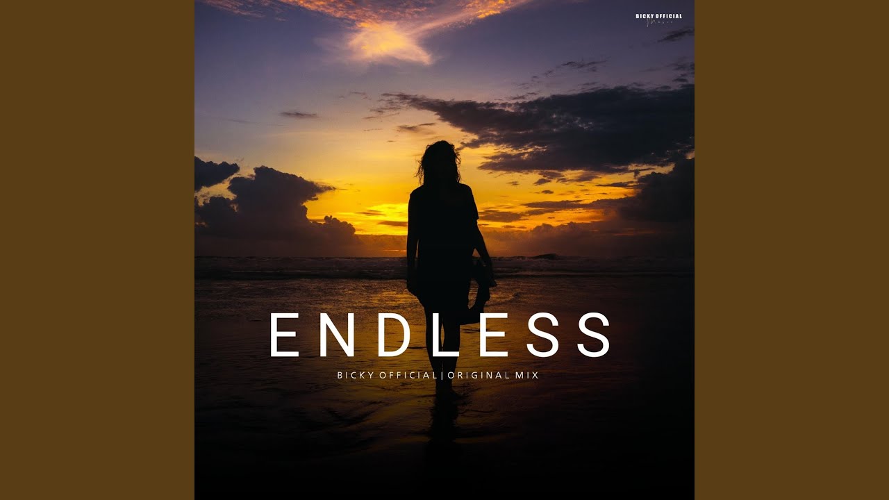Endless - YouTube