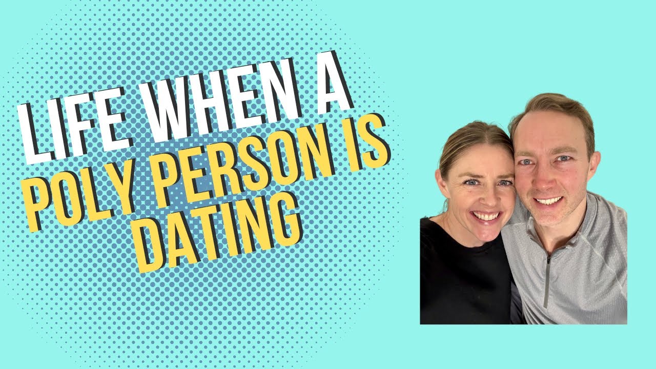 Life when a polyamorous person is dating - YouTube