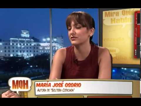 María José Osorio, la Soltera Codiciada de la web (parte 2) - YouTube