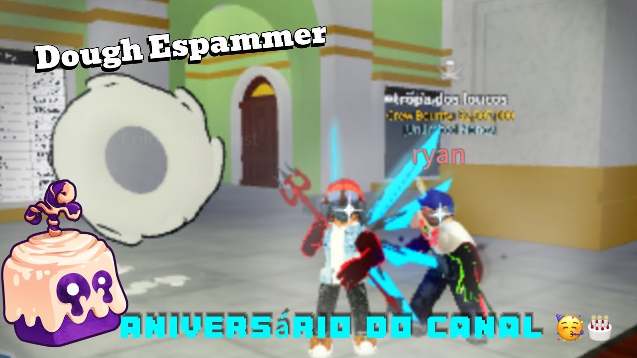 Aniversário do canal🤩🎂🥳 Blox fruits Dough spam ! - YouTube